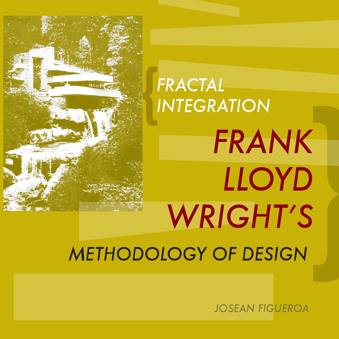 Fractal Integration: Frank Lloyd Wright's Methodology of Design ...