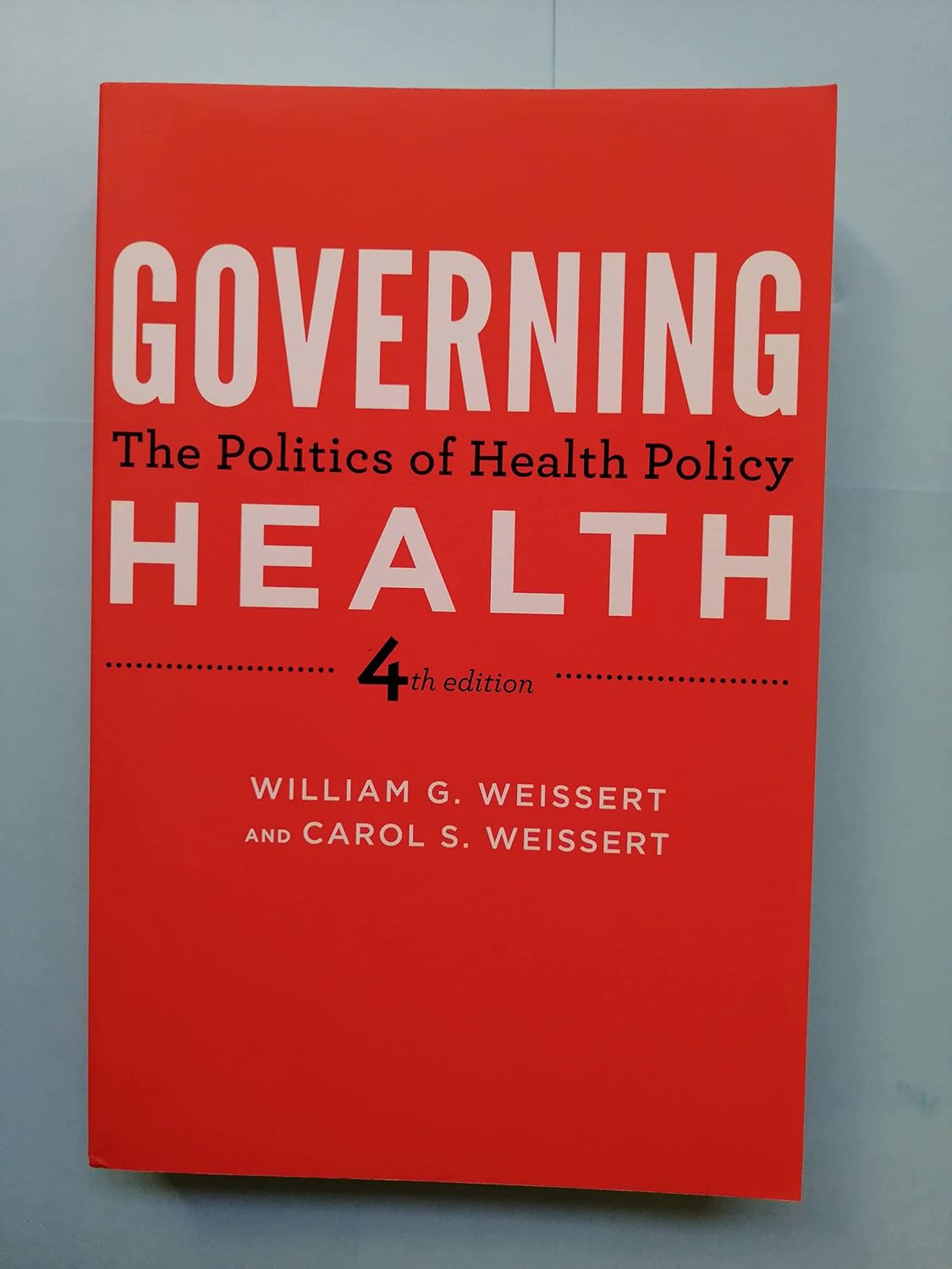 Governing Health: The Politics of Health Policy: 9781421406213 ...