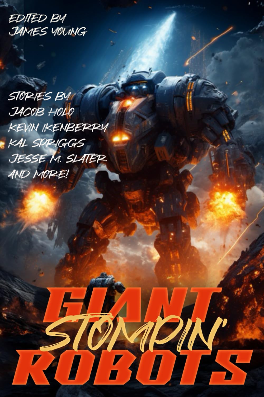 Amazon.com: Giant Stompin' Robots (Raconteur Press Anthologies): 9798344286853: Young, James ...