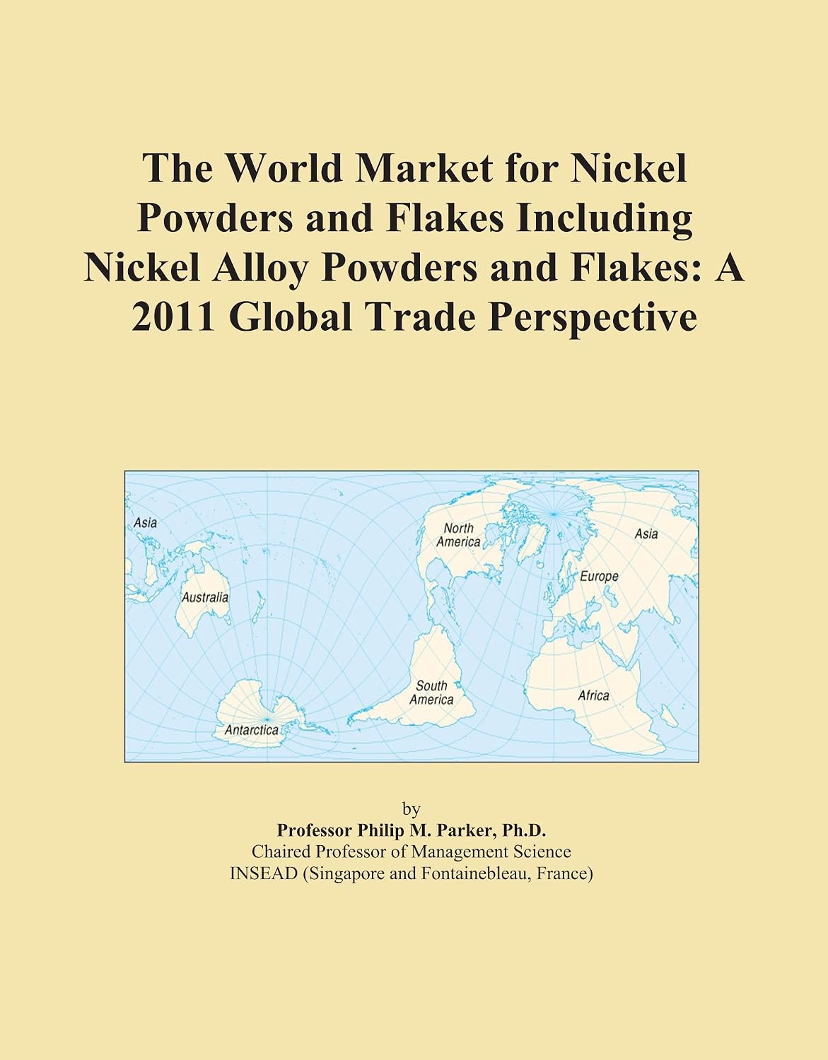 The World Market for Nickel Powders and Flakes Including Nickel Alloy ...