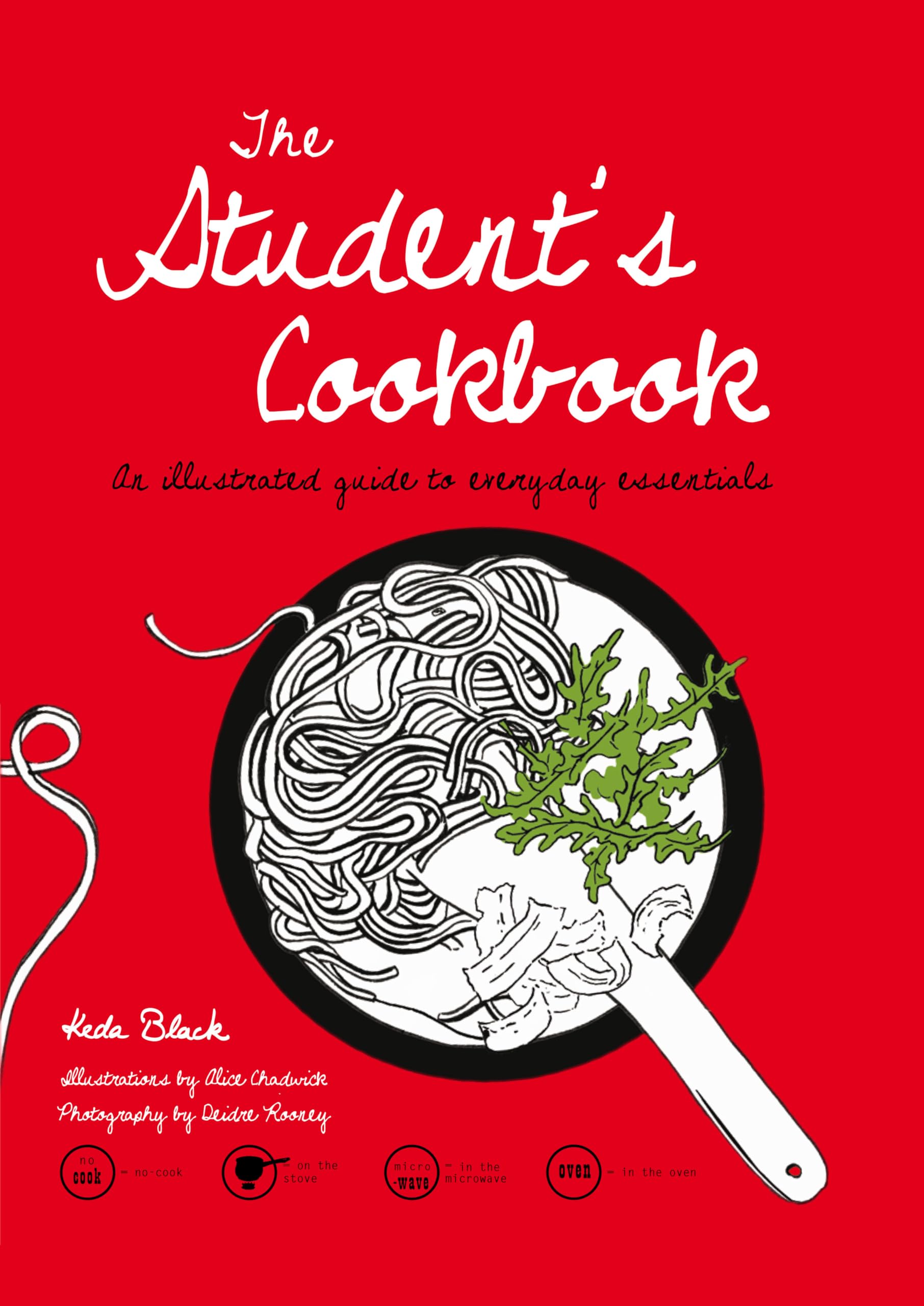 Student's Cookbook: An Illustrated Guide To Everyday Essentials: Amazon ...