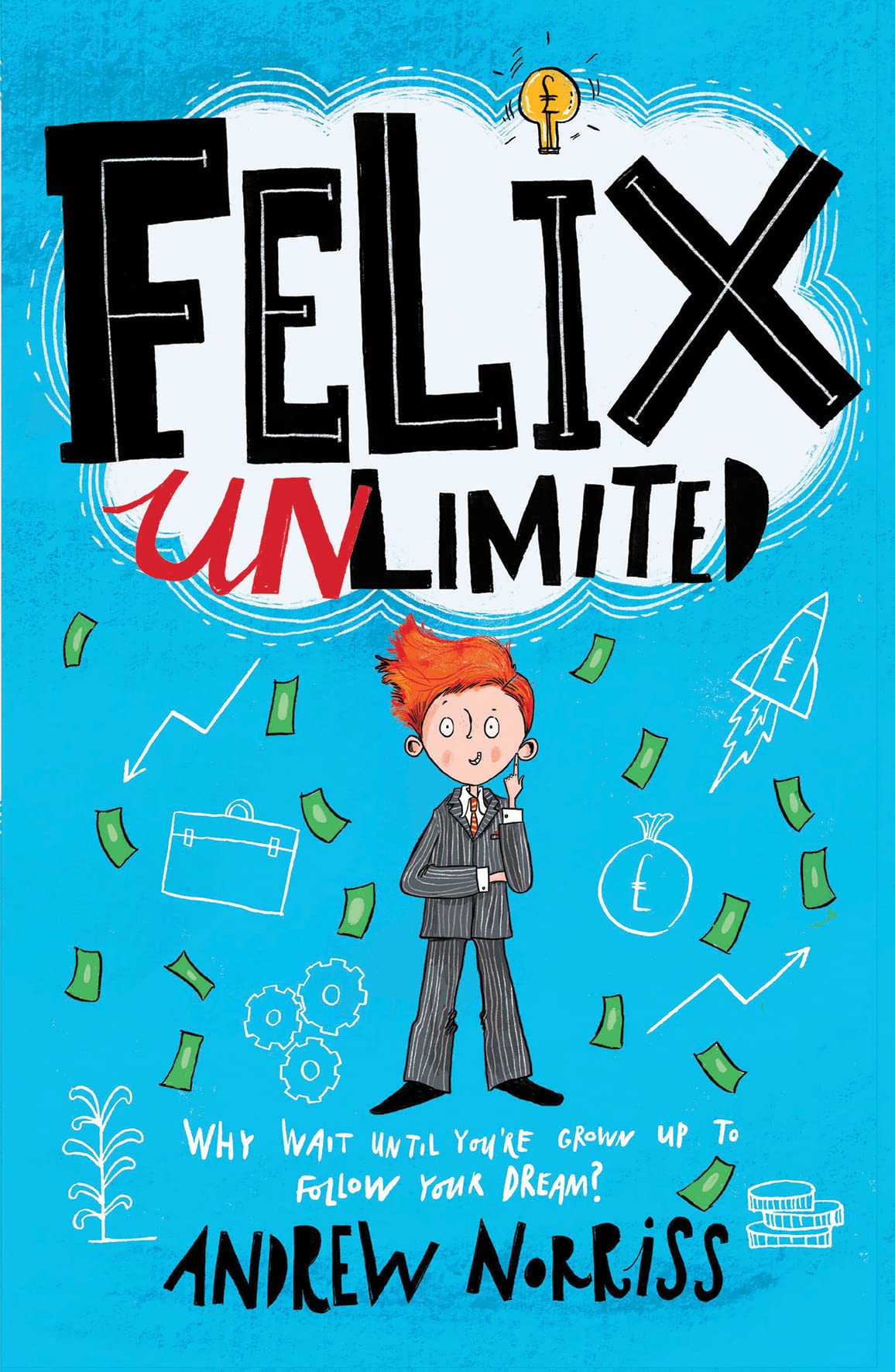 Felix Unlimited : Norriss, Andrew: Amazon.co.uk: Books