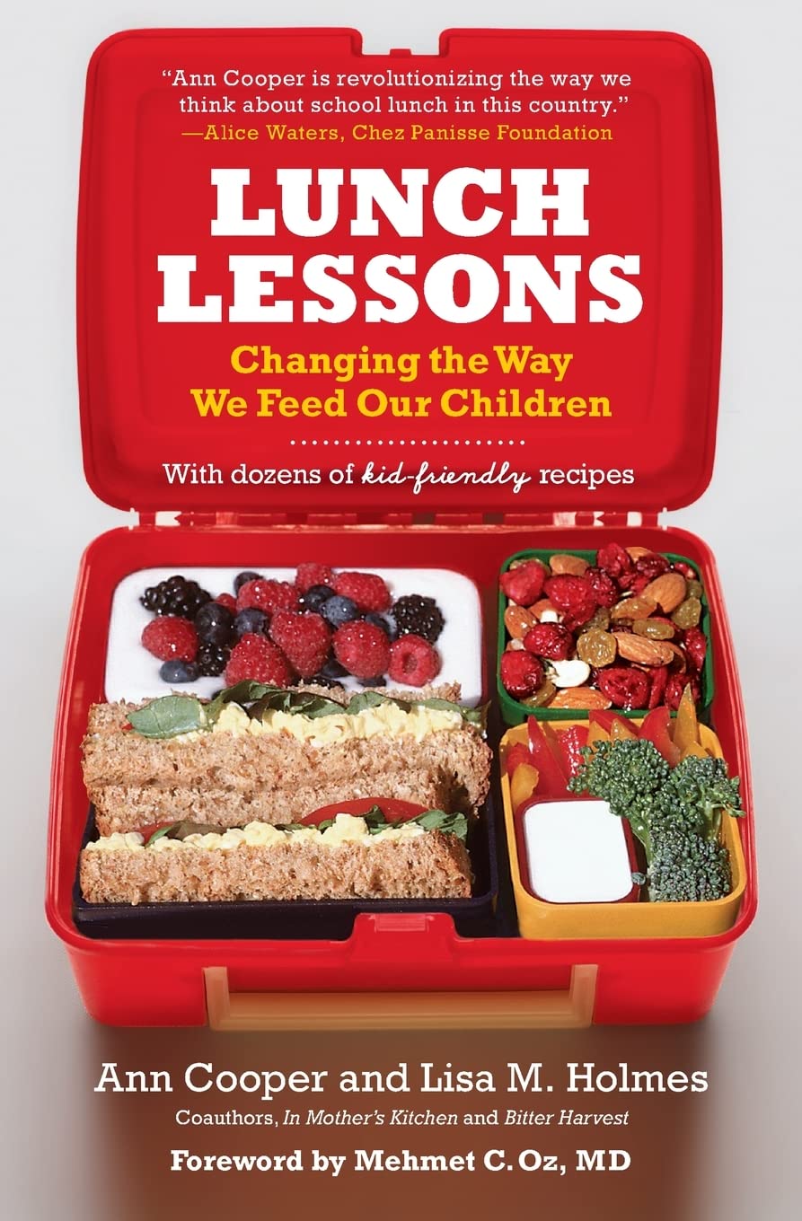 Lunch Lessons: Changing the Way We Feed Our Children: Cooper, Ann ...