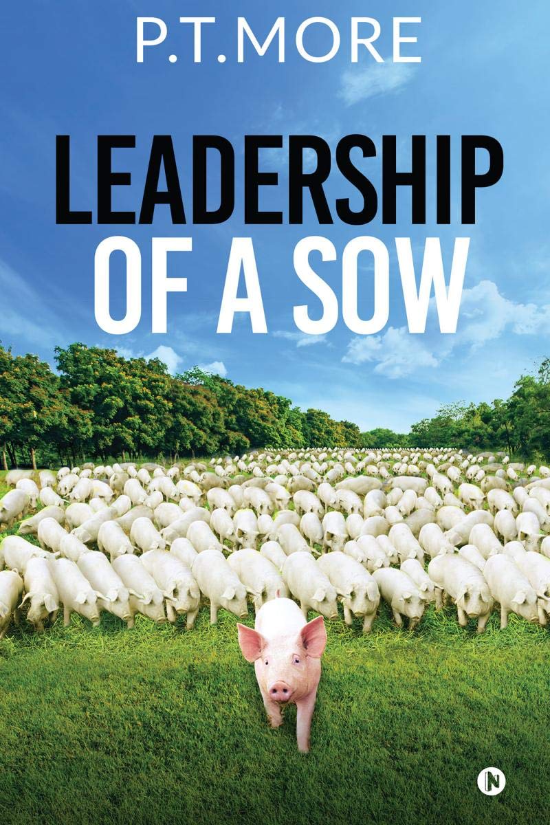 Buy Leadership of a Sow Book Online at Low Prices in India | Leadership ...