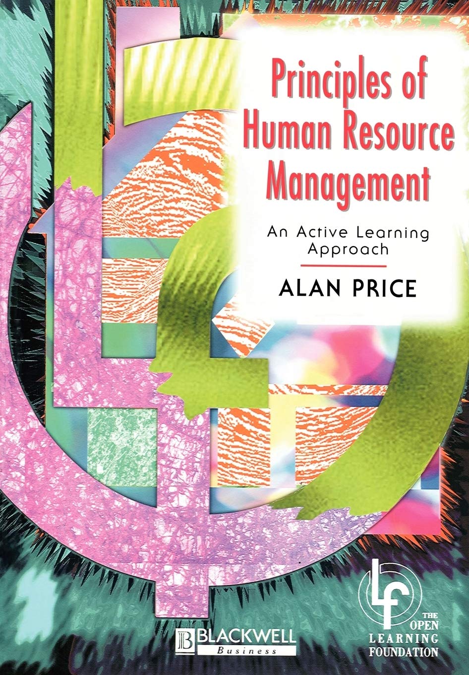 Principles of Human Resource Management: An Active Learning Approach ...