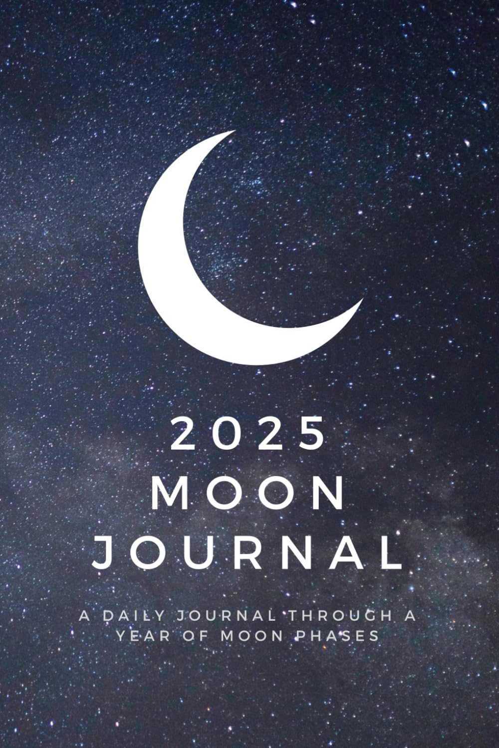 2025 Moon Journal: A Daily Journey Through A Year of Phases: Tortoise ...