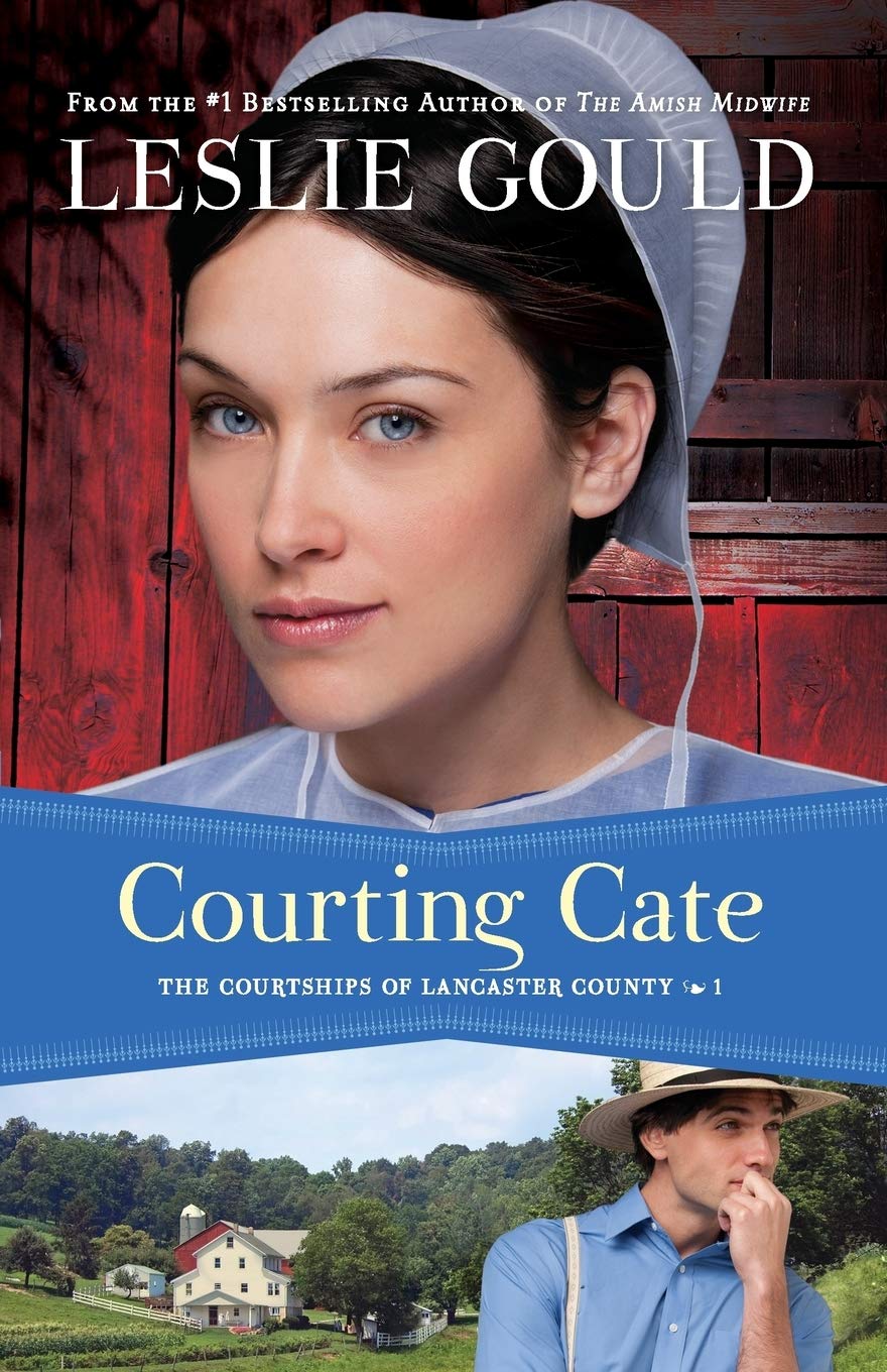 Courting Cate (The Courtships of Lancaster County): Leslie Gould ...