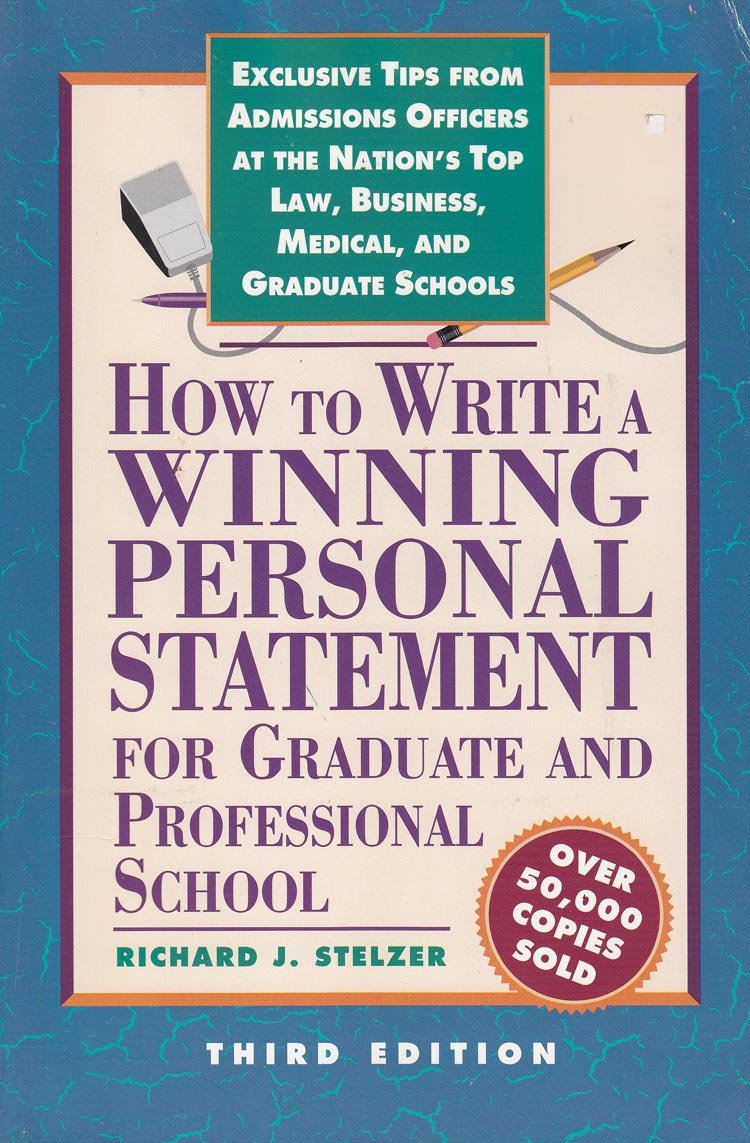 How to Write a Winning Personal Statement 3rd ed (HOW TO WRITE A ...