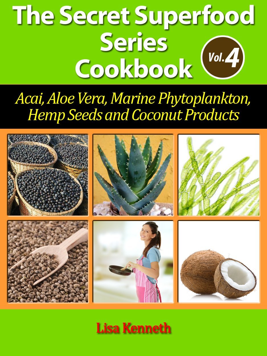 Top Healthy And Nutritious Raw SuperFood Cookbook (The Secret ...