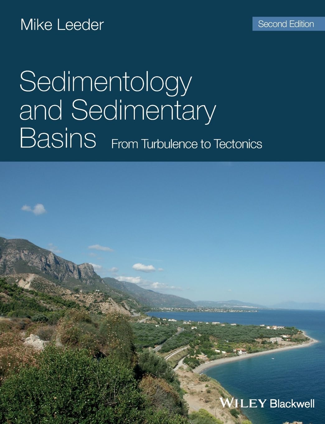 Sedimentology and Sedimentary Basins: From Turbulence to Tectonics ...