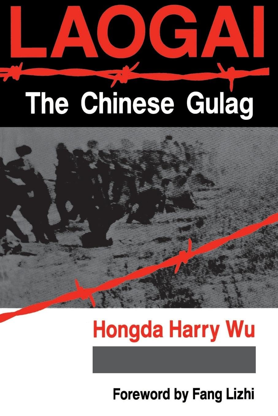 Amazon.com: Laogai, the Chinese Gulag: 9780813317694: Hongda Harry Wu ...