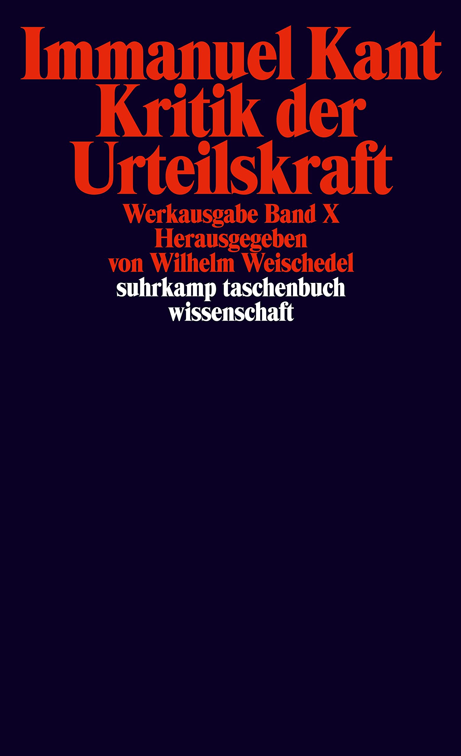 Werkausgabe, Band 10: Kritik der Urteilskraft : Weischedel, Wilhelm ...