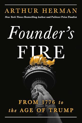 Founder’s Fire: From 1776 to the Age of Trump - Kindle edition by ...