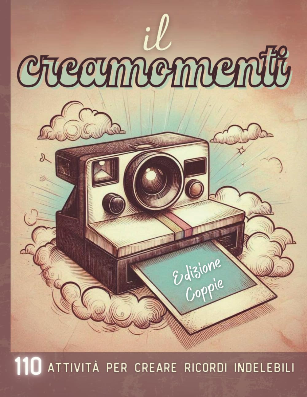 Il Creamomenti: 110 Attività per creare ricordi indelebili : Note, Inkspiration: Amazon.it: Libri