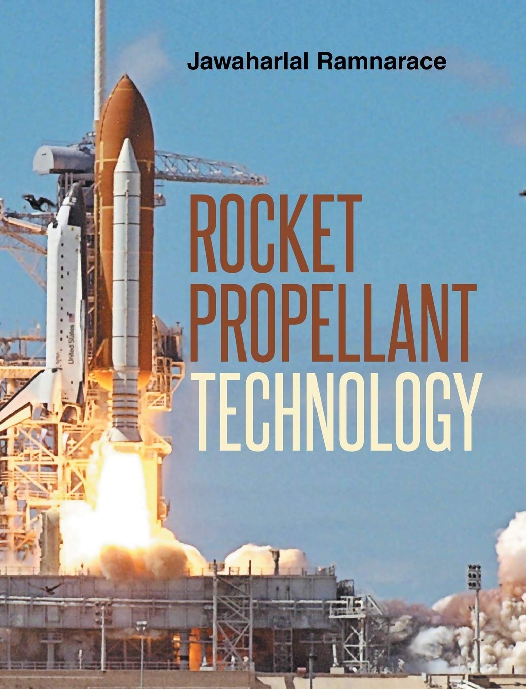 Amazon.com: Rocket Propellant Technology: 9781682134993: Ramnarace ...