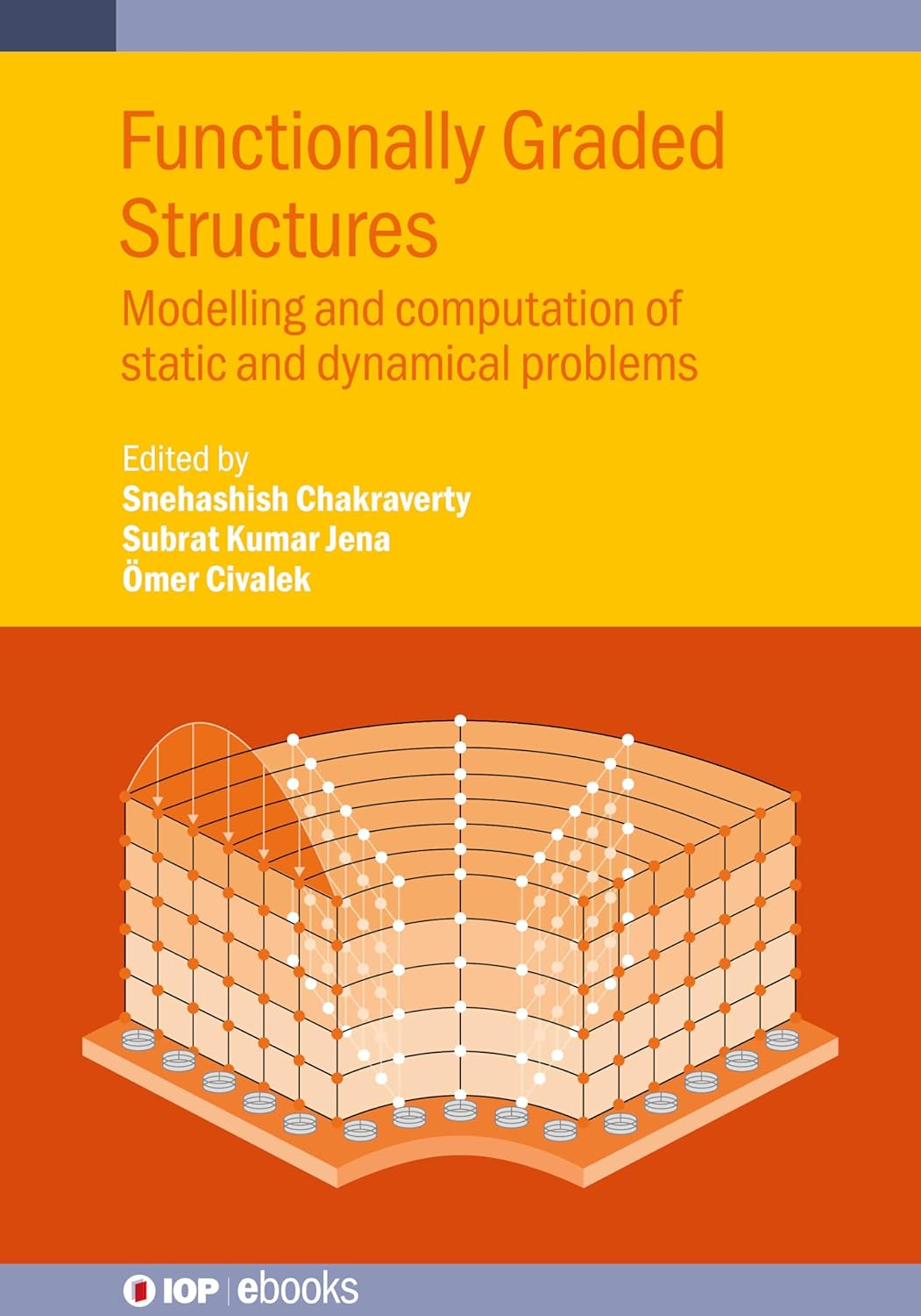 Functionally Graded Structures Modelling And Computation Of Static And