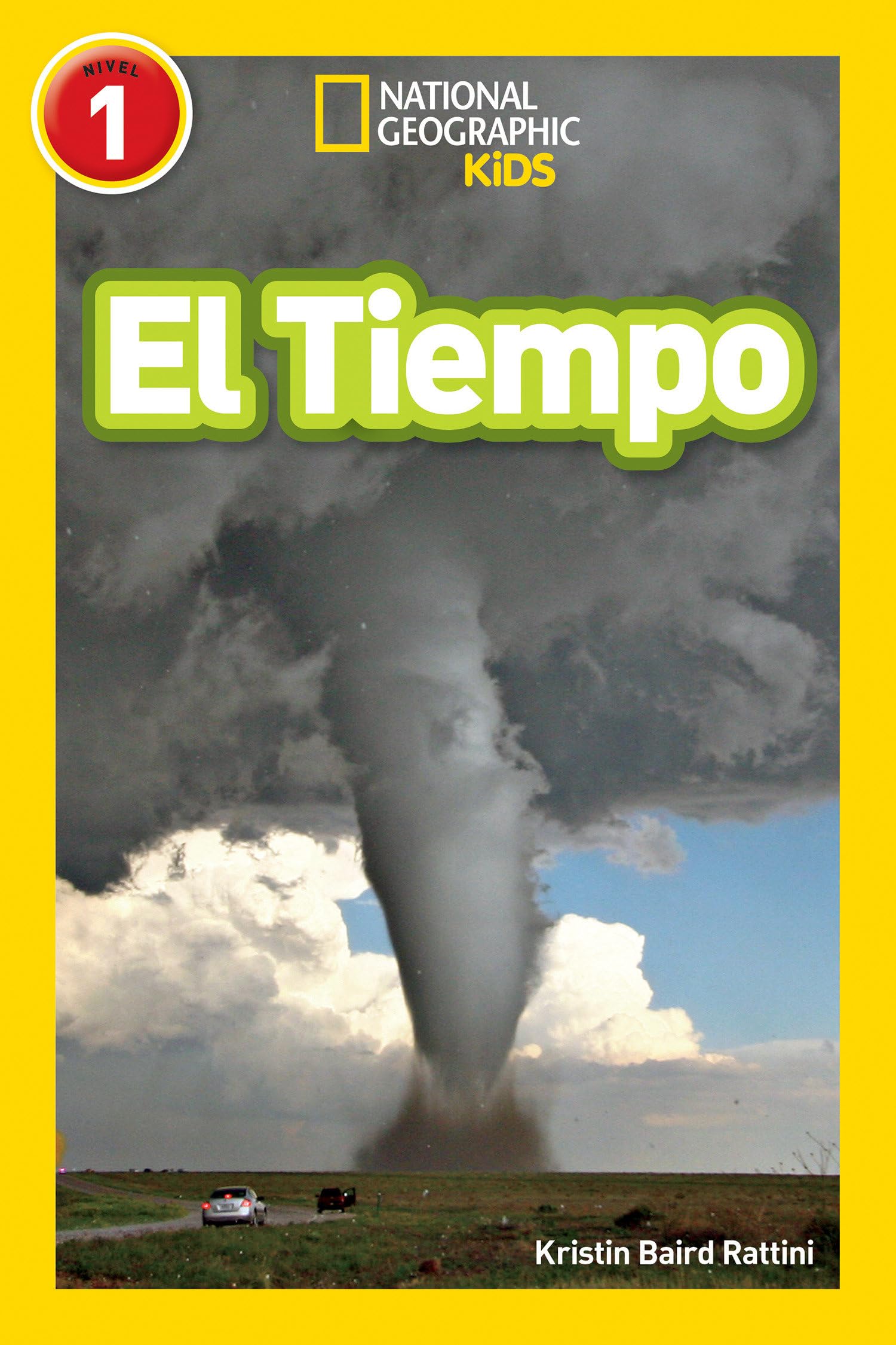 National Geographic Readers: El Tiempo (L1) (Spanish Edition): Rattini ...