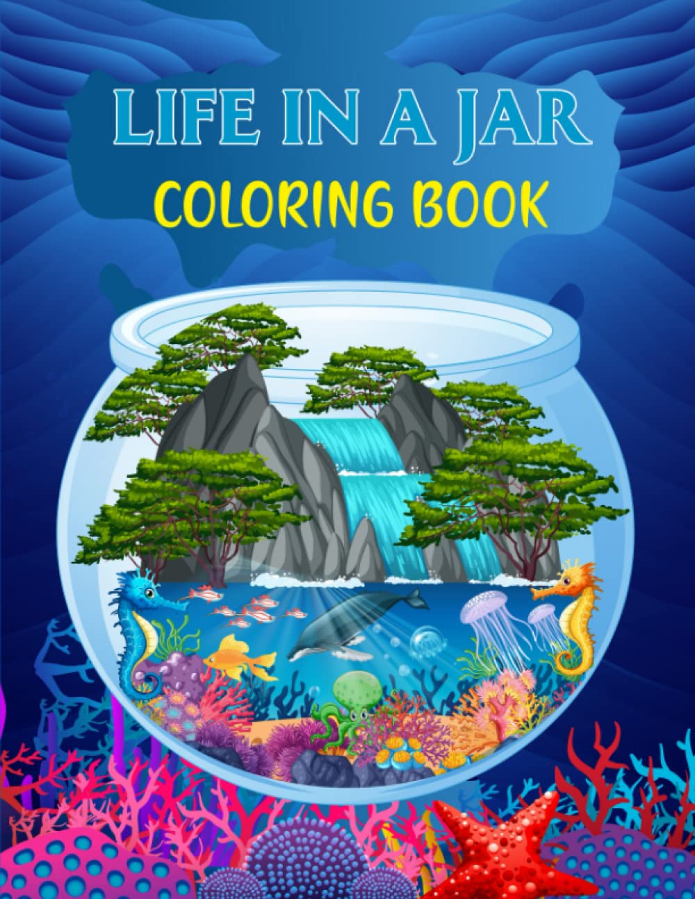 Amazon.com: Life In a Jar Coloring Book: This Coloring Book for Adults ...