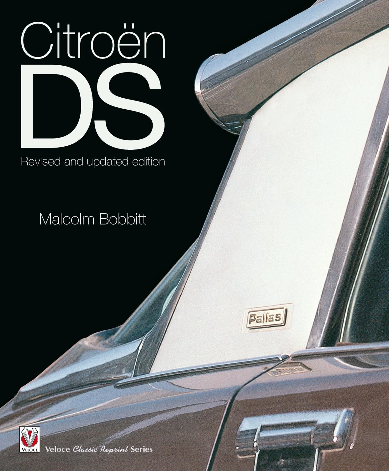 Citroën DS: Revised and updated edition: Amazon.co.uk: Bobbitt, Malcolm ...