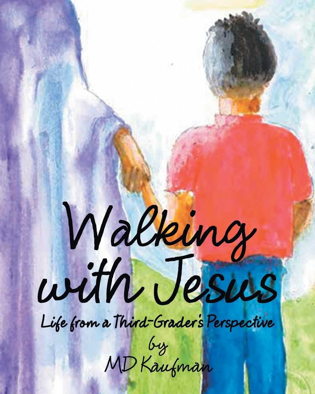 Amazon.com: Walking with Jesus: Life from a Third-Grader's Perspective ...
