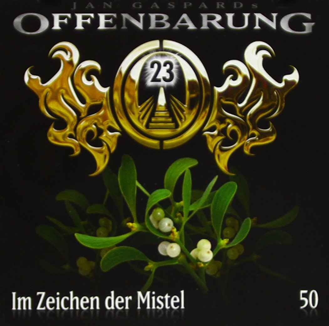 Offenbarung 23, Im Zeichen der Mistel,1 Audio-CD : Gaspard, Jan, Pobot ...