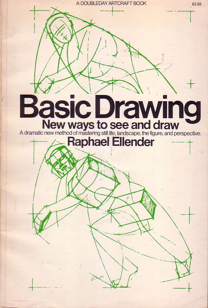 Basic Drawing: New Ways to See and Draw: Ellender, R.: 9780385042543 ...