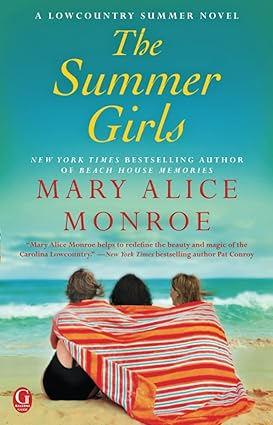 The Summer Girls: Monroe, Mary Alice: 9781476709000: Amazon.com: Books