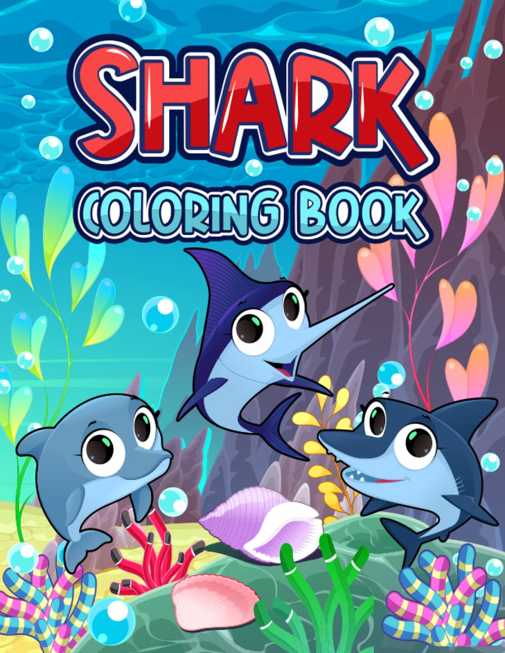 Shark Coloring Book: This Shark Coloring Book For Kids, Boys & Girls ...