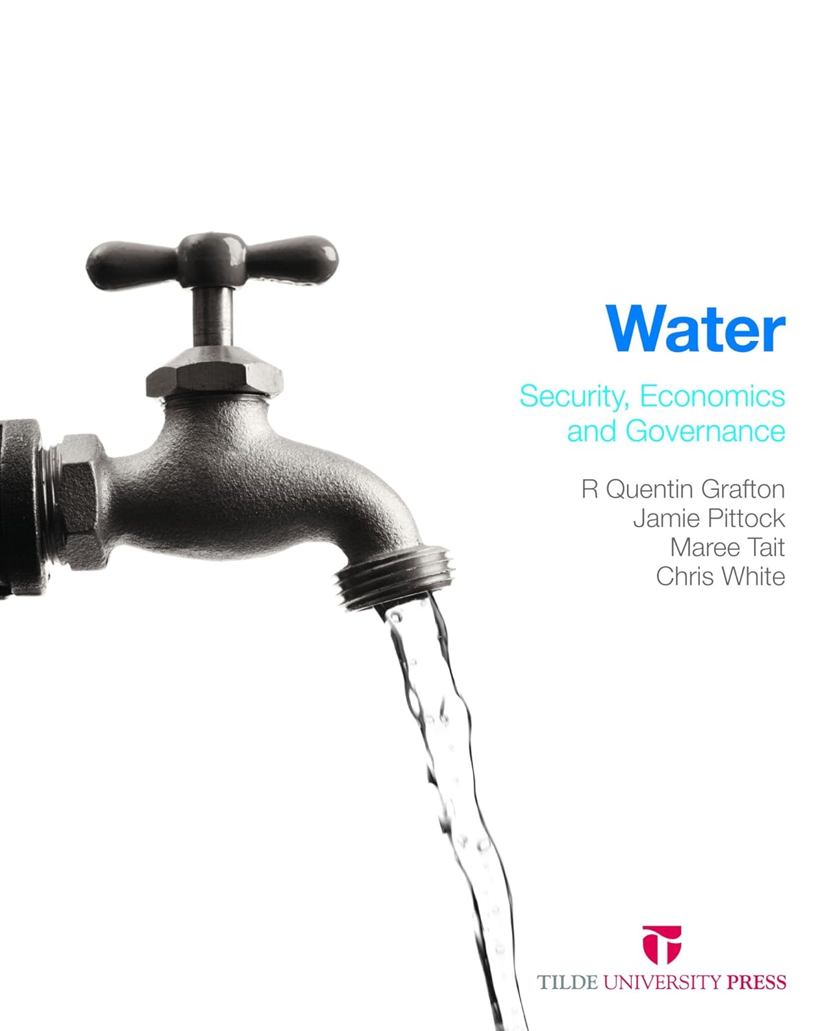 Water: Security, Economics and Governance 1, Grafton, R. Quentin ...
