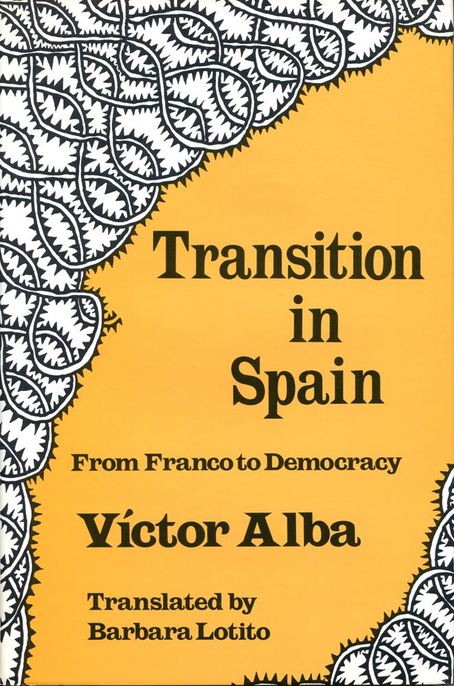 Amazon.com: Transition in Spain: From Franco to Democracy ...