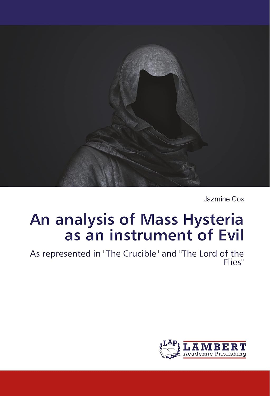 An analysis of Mass Hysteria as an instrument of Evil: As represented ...