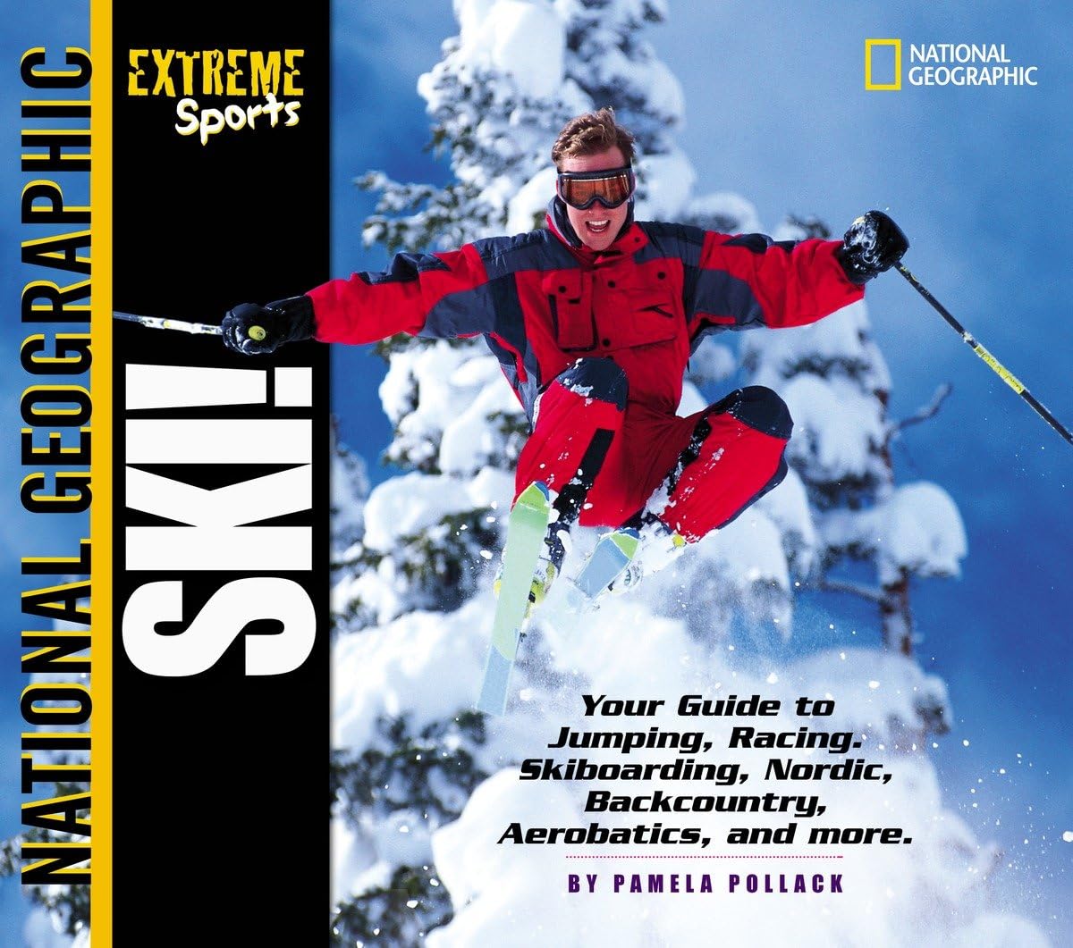 Amazon.com: Extreme Sports: Ski!: 9780792267386: Pamela Pollack: Books