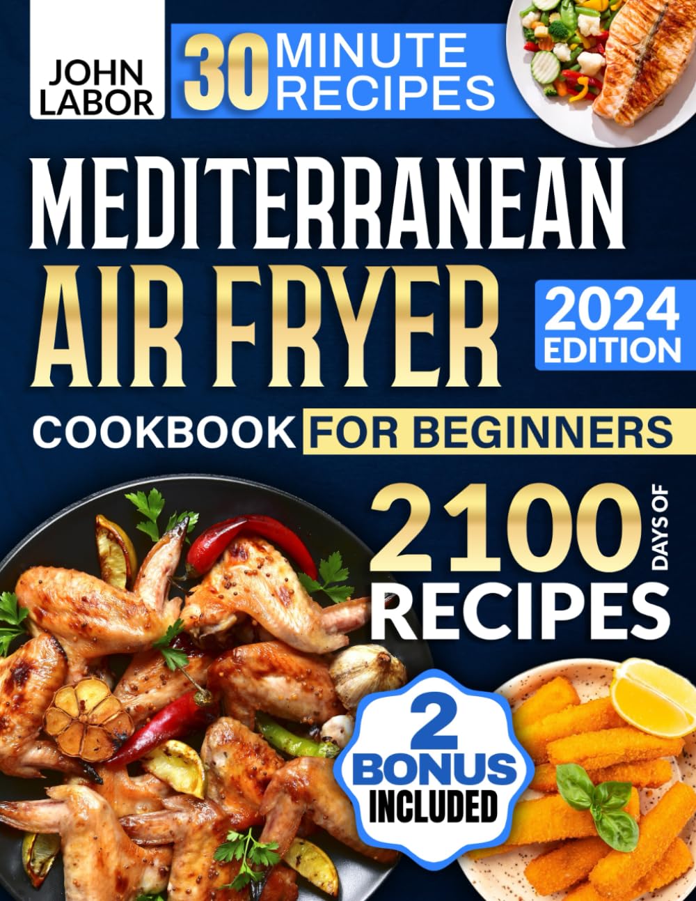 Mediterranean Air Fryer Cookbook for Beginners: 2100 Days of Healthy ...