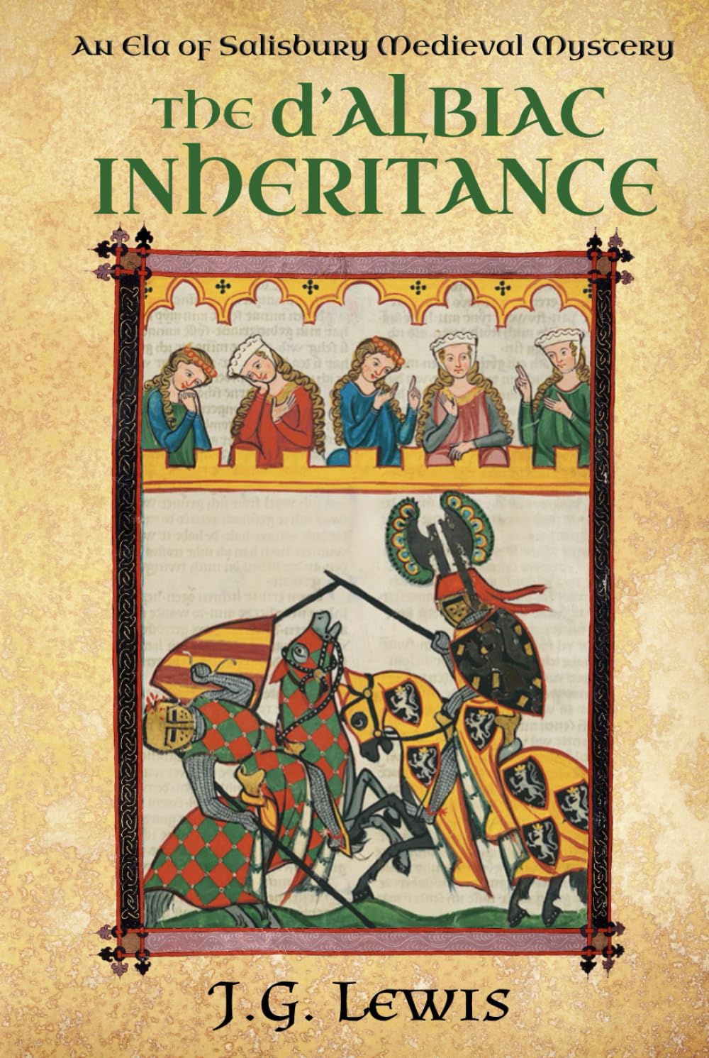Amazon.com: The d'Albiac Inheritance: An Ela of Salisbury Medieval ...