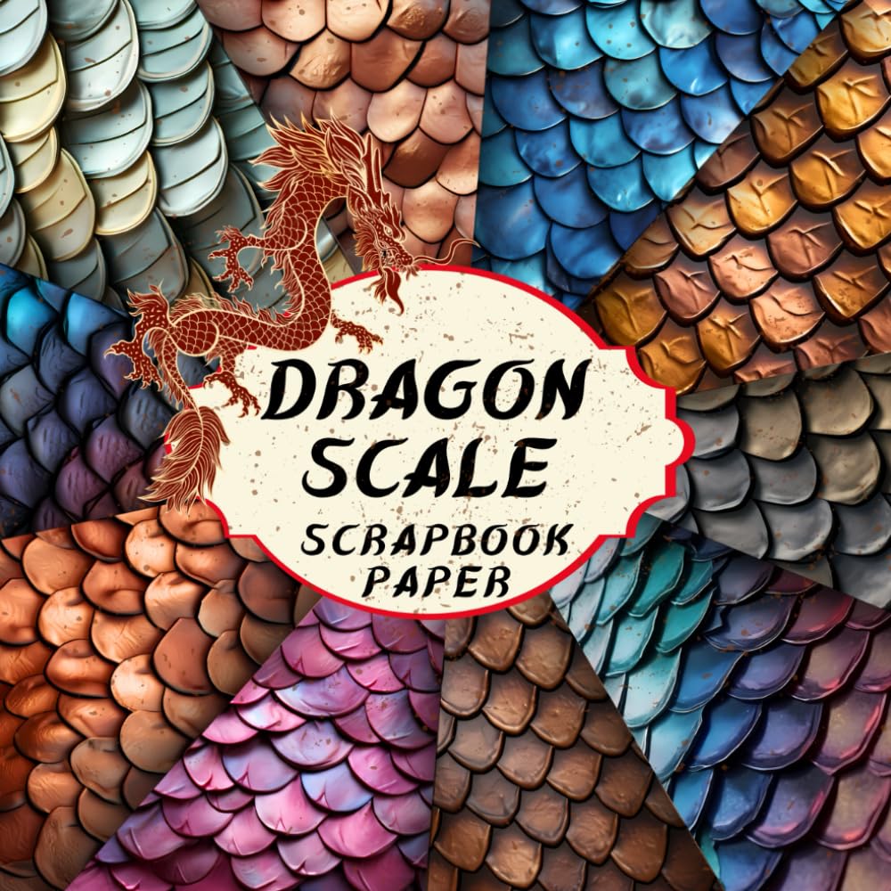 DRAGON SCALE SCRAPBOOK PAPER: Double-Sided Sheets For Scrapbooking ...