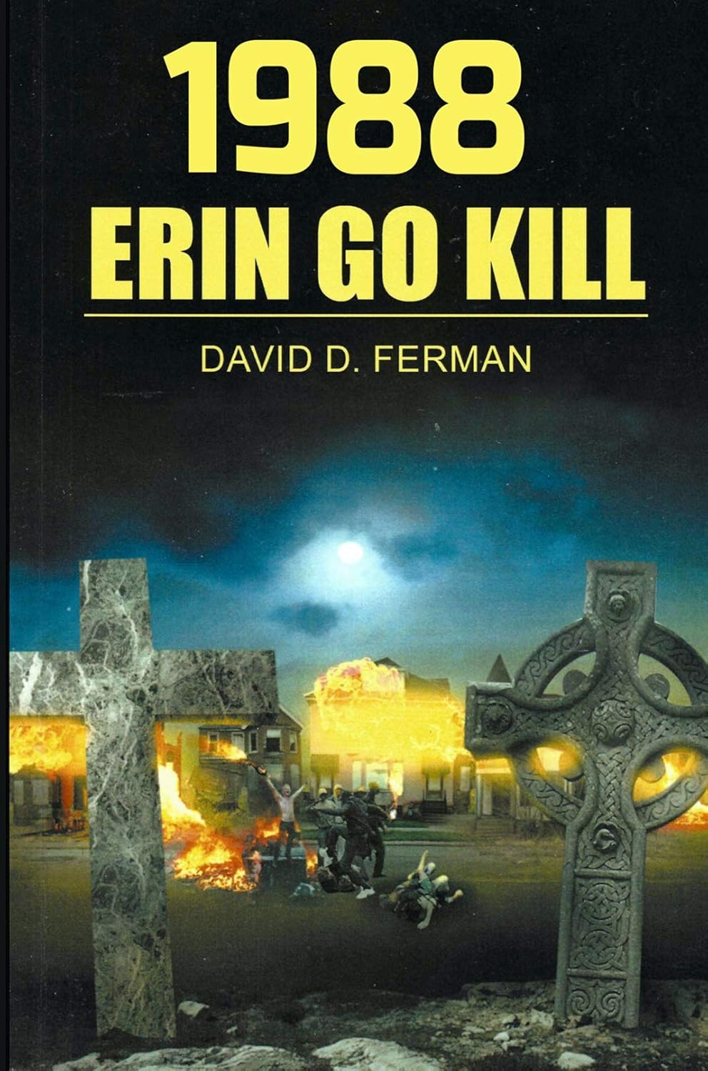 1988: ERIN GO KILL - Kindle edition by Ferman, David. Mystery, Thriller ...