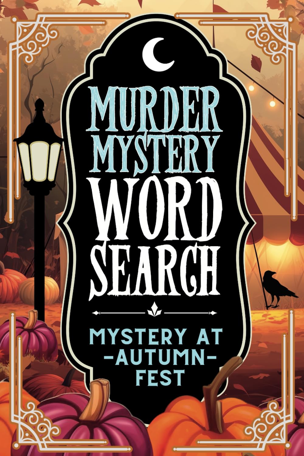 Murder Mystery Word Search Puzzle: Mystery at Autumn Fest — A Cozy ...