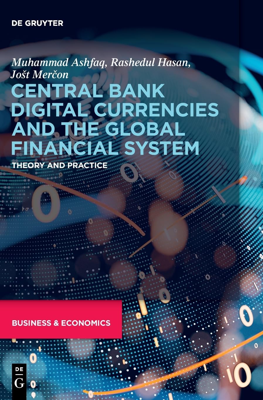Amazon.com: Central Bank Digital Currencies and the Global Financial System: Theory and Practice ...