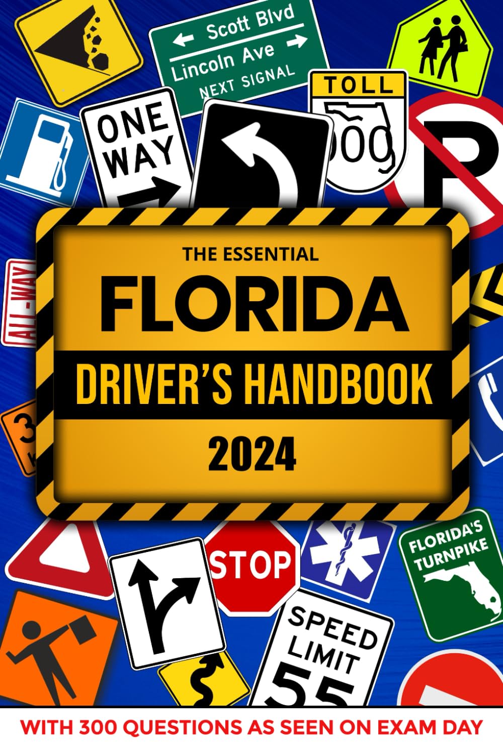 The Essential Florida Drivers Handbook. A Study and Practice Manual For ...