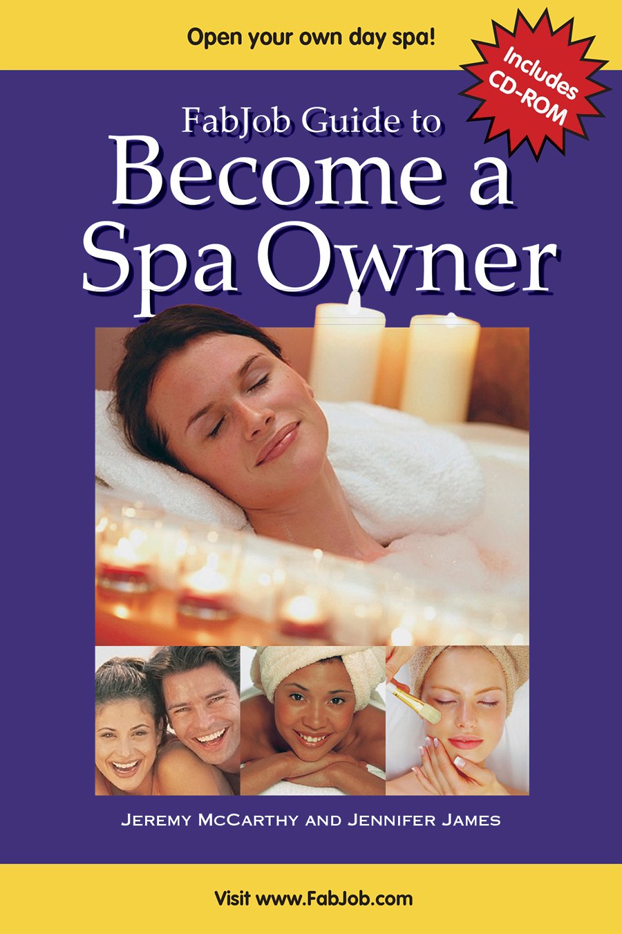 FabJob Guide to Become a Spa Owner (With CD-ROM): Jeremy McCarthy ...