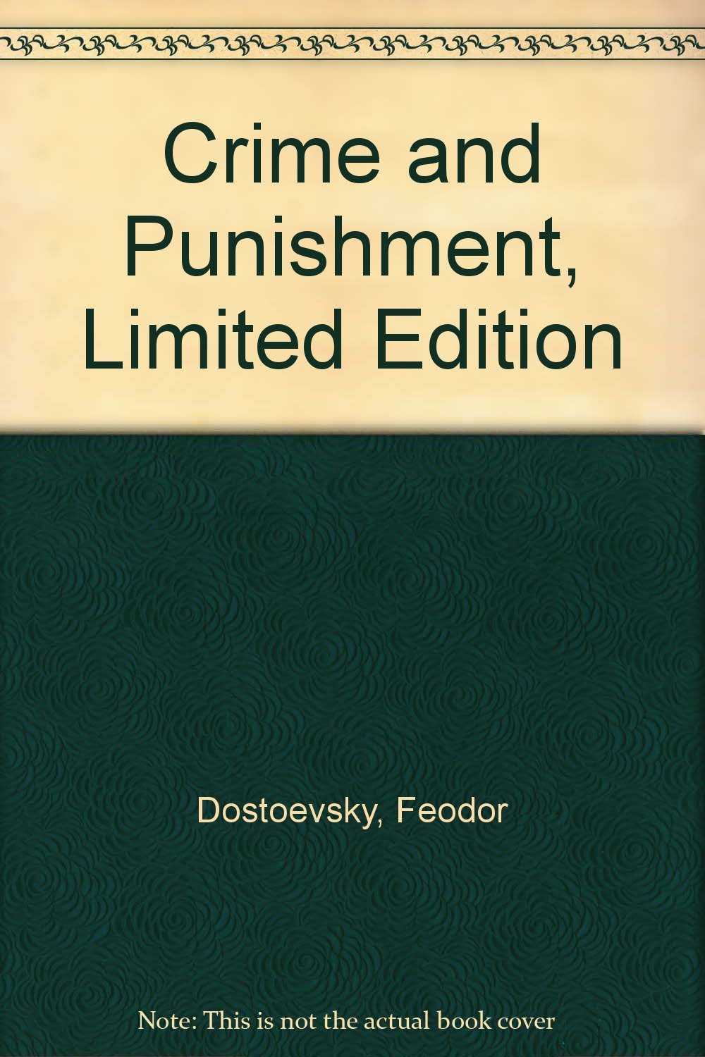 Crime and Punishment, Limited Edition: Dostoevsky, Feodor: Amazon.com ...