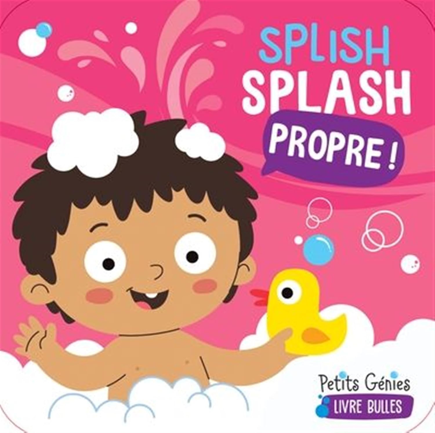 Amazon.com: Splish Splash Propre !: 9782898530708: Ferland-Globensky ...