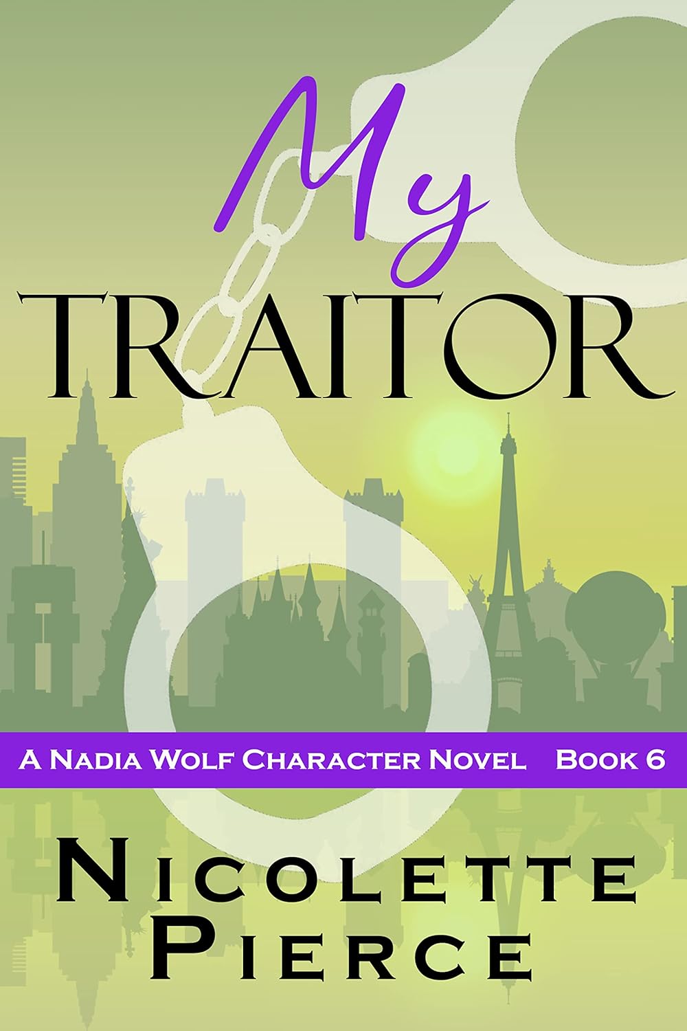 My Traitor (Nadia Wolf Book 6) - Kindle edition by Pierce, Nicolette ...