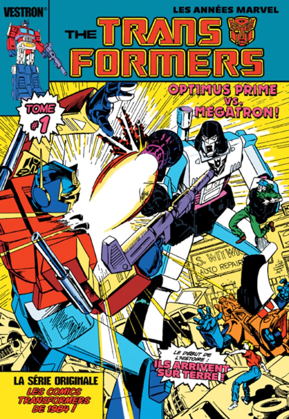 Transformers, la Série Originale - Tome 01 - Optimus Prime vs. Megatron ...