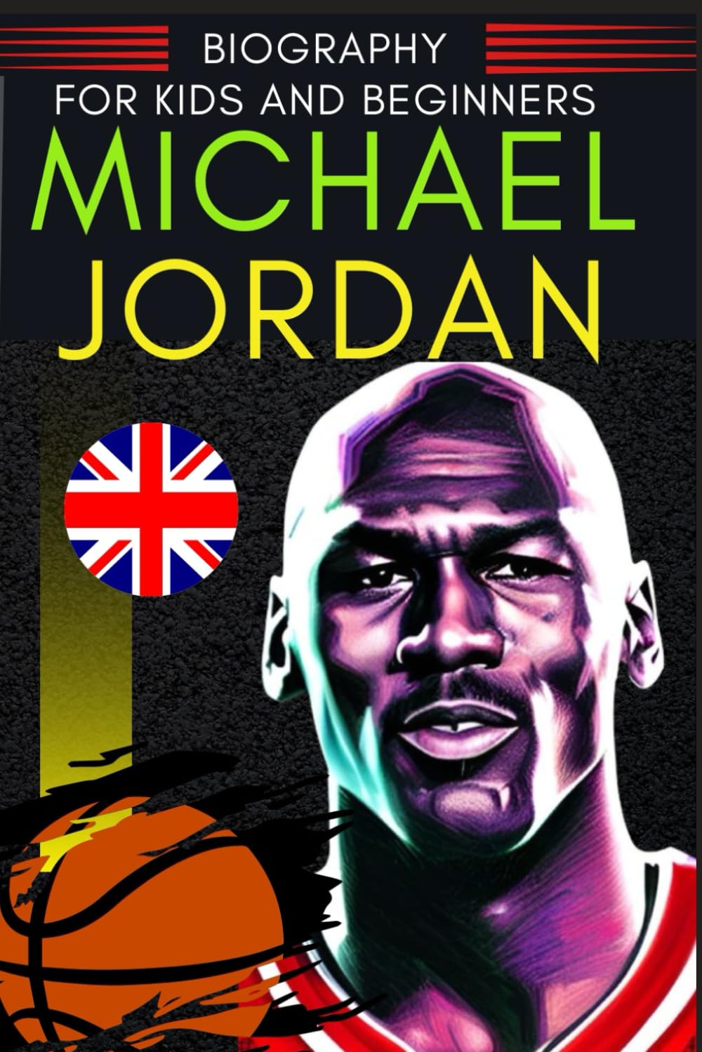 Amazon.com: Michael Jordan: Biography for kids and beginners ...