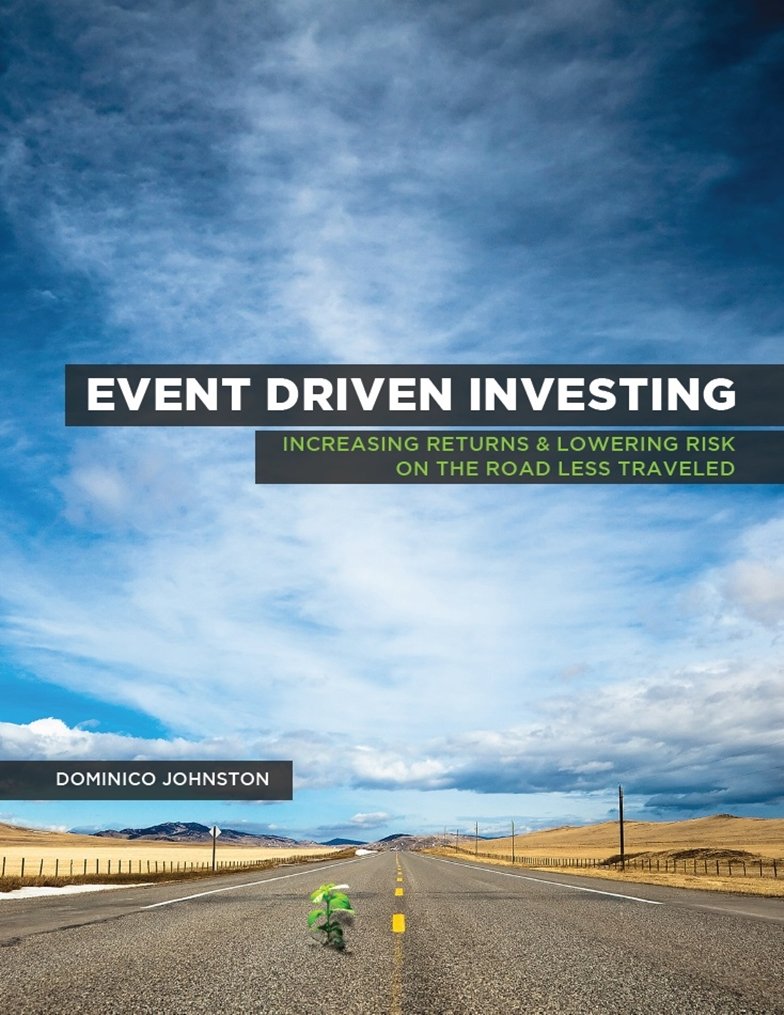 Event Driven Investing: Increasing Returns and Lowering Risk on the ...