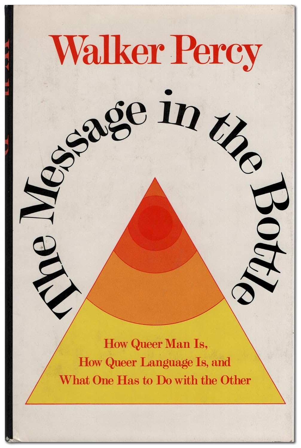 The Message in The Bottle: Percy, Walker: 9780374208561: Amazon.com: Books