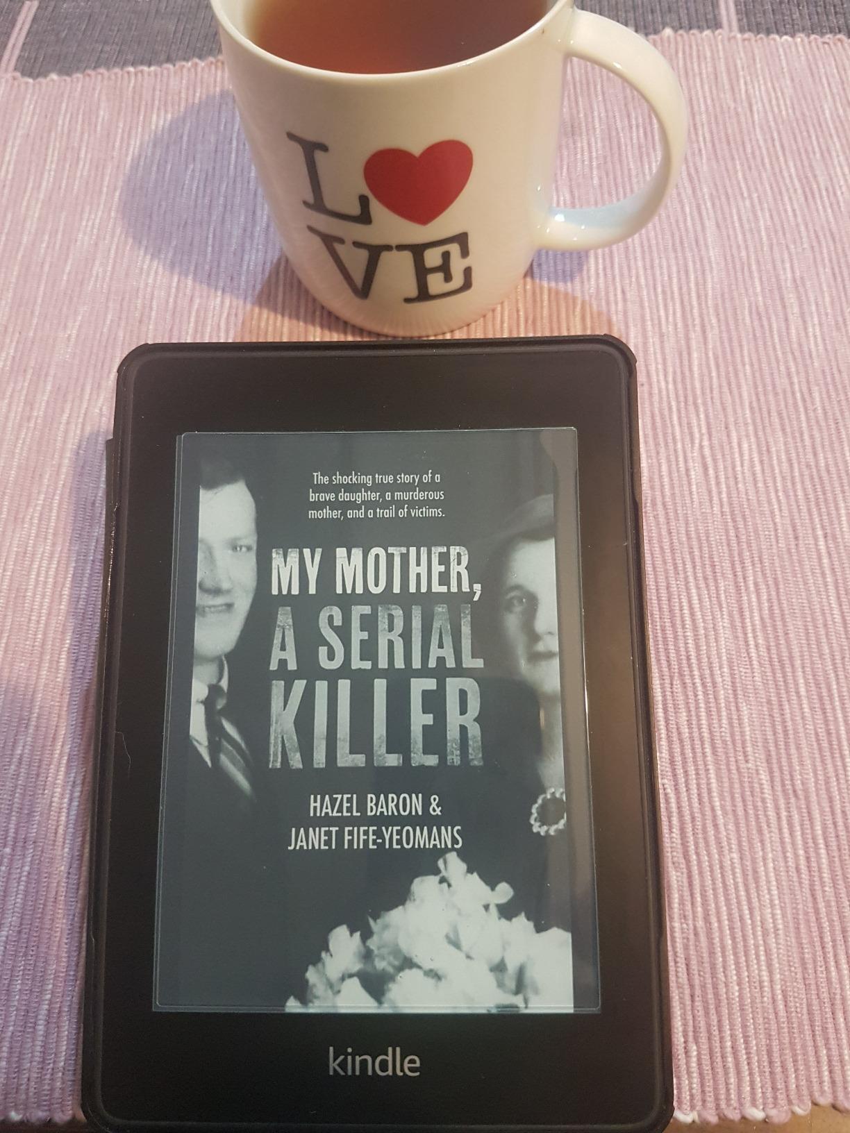 My Mother, a Serial Killer eBook : Baron, Hazel, Fife-Yeomans, Janet ...