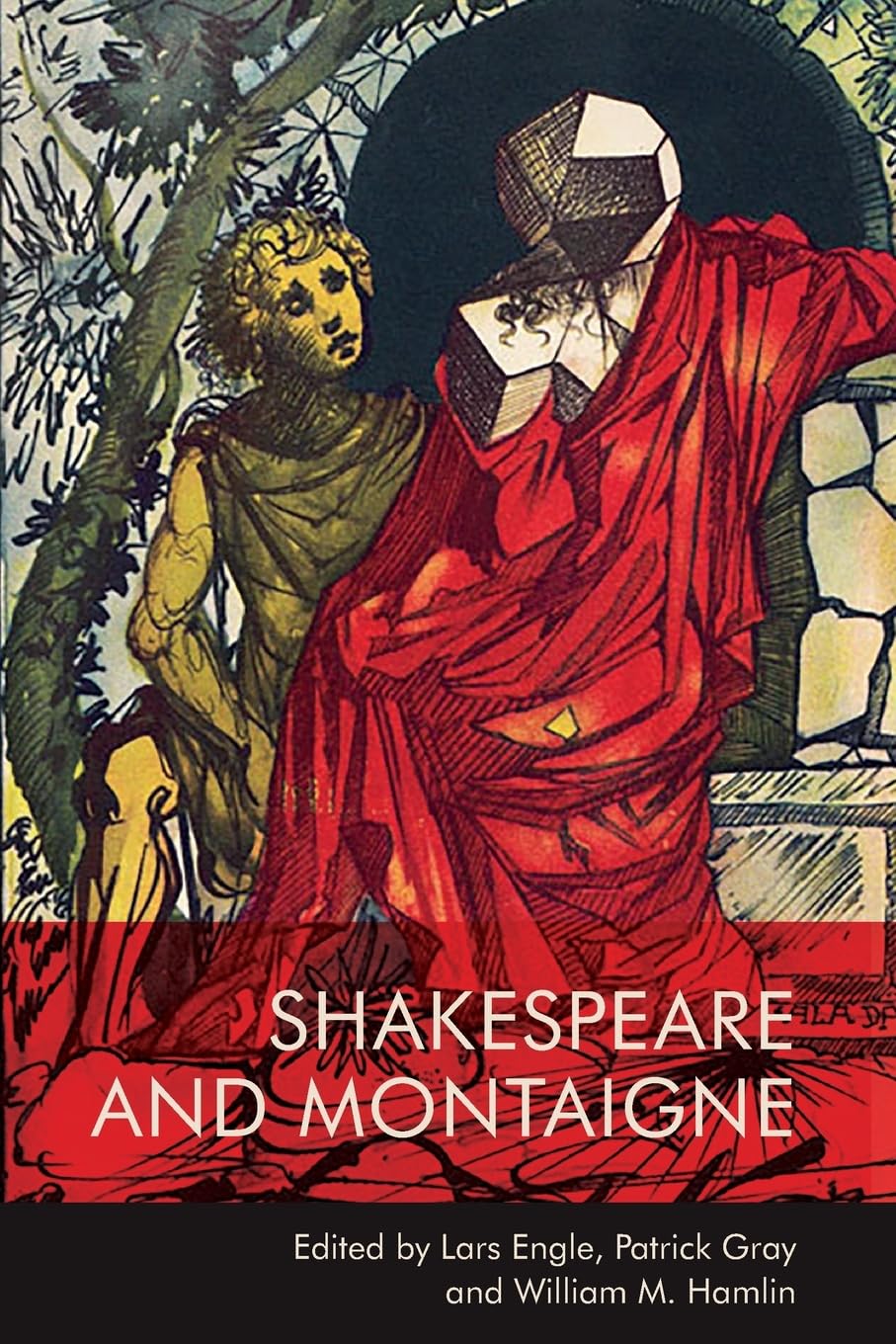 Amazon.com: Shakespeare and Montaigne: 9781474458245: Engle, Lars, Gray ...