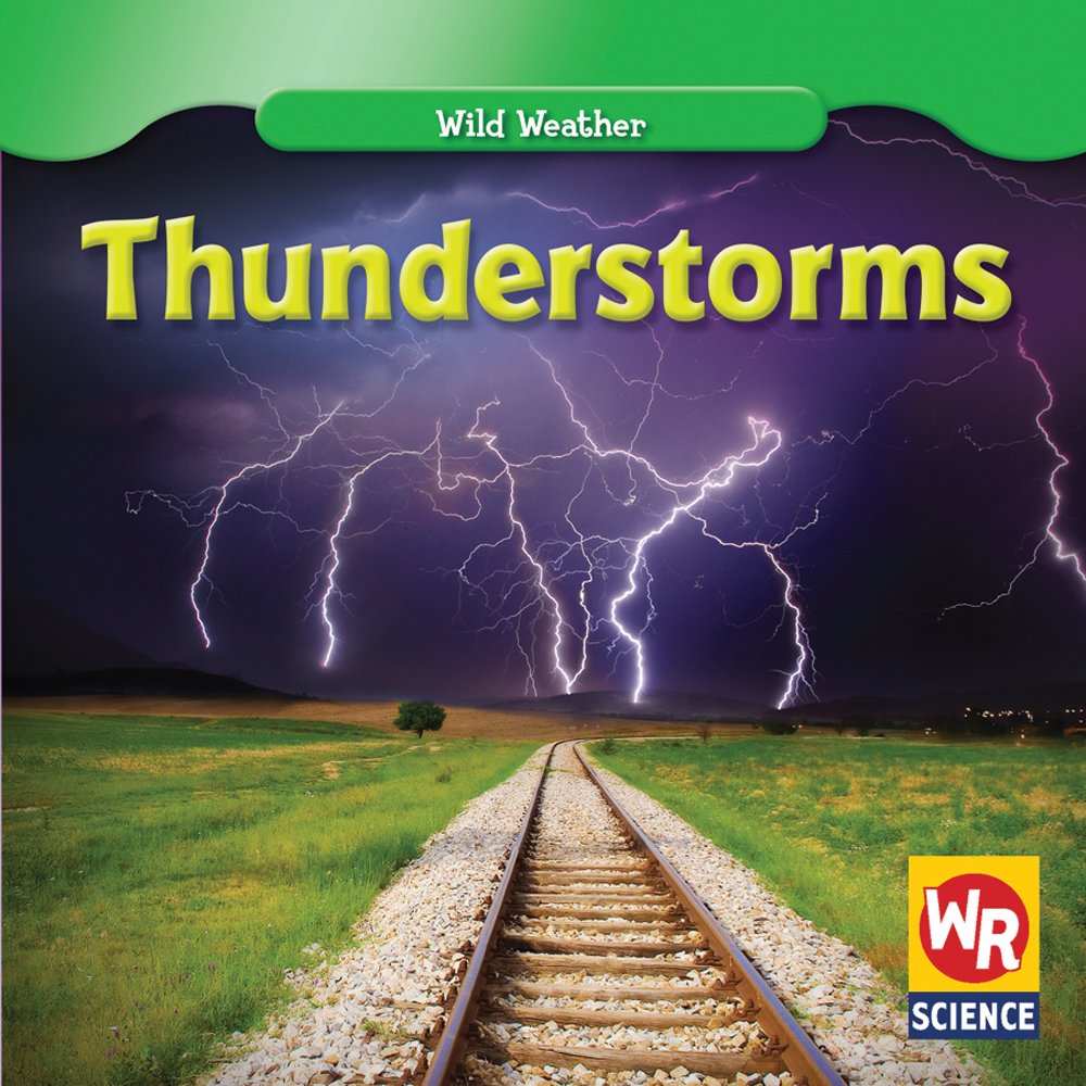 Thunderstorms (Wild Weather): Mezzanotte, Jim, Voege, Debra ...
